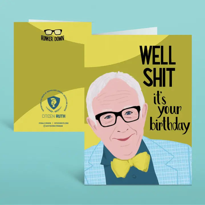 Leslie Jordan Well Shit Birthday Card | ROSE & LEE CO. – Rose & Lee Co