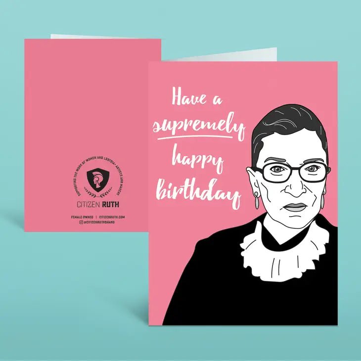 RBG Supreme Birthday Card | ROSE & LEE CO – Rose & Lee Co
